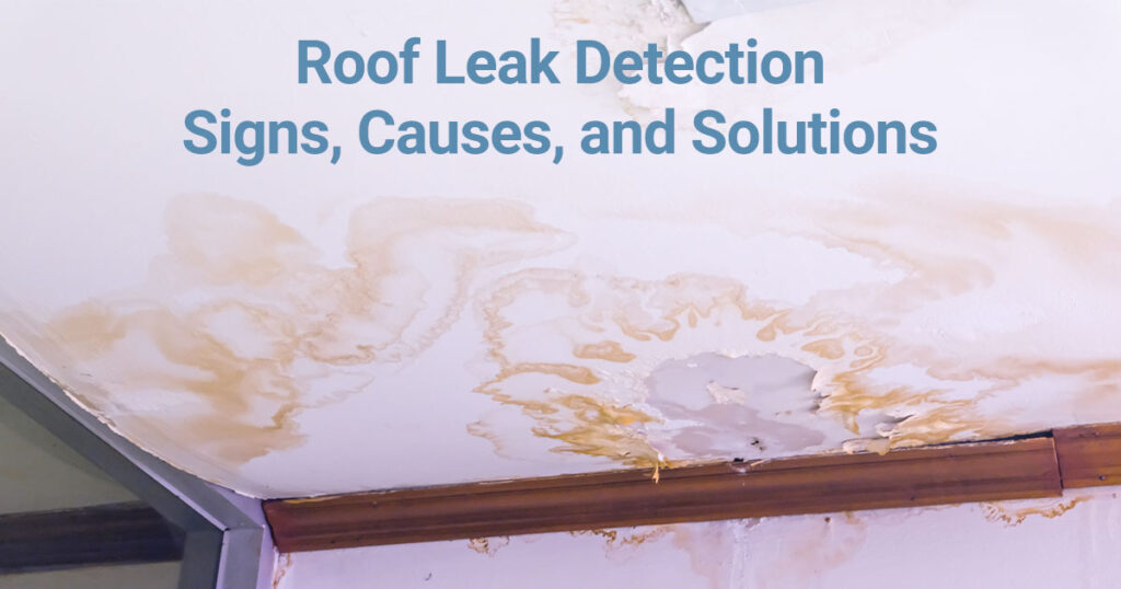 Roof Leak Detection – Signs, Causes, and Solutions | Single Ply Roofing ...